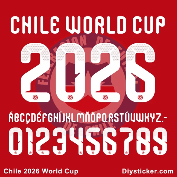 Chile 2026 World Cup Font - TTF, OTF, Ai, PDF Vector Files